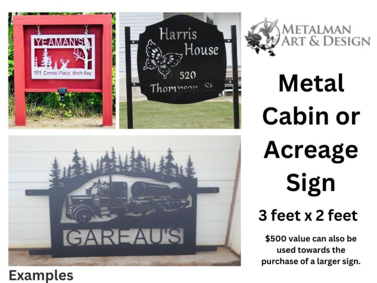 Cabin or Acreage Metal Sign from Metalman Art & Design, Saskatoon ...