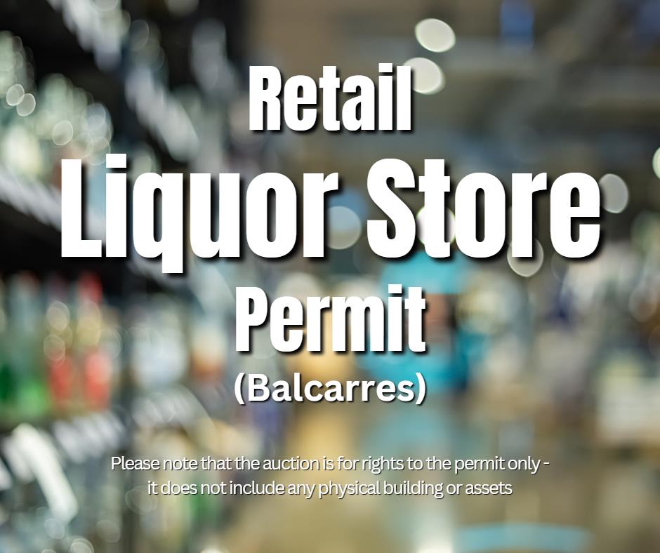 Liquor Retail Permit - Balcarres SK